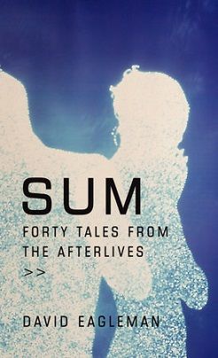 August 2025 — Bonus Episode (“Sum: Forty Tales From the Afterlives” by ...